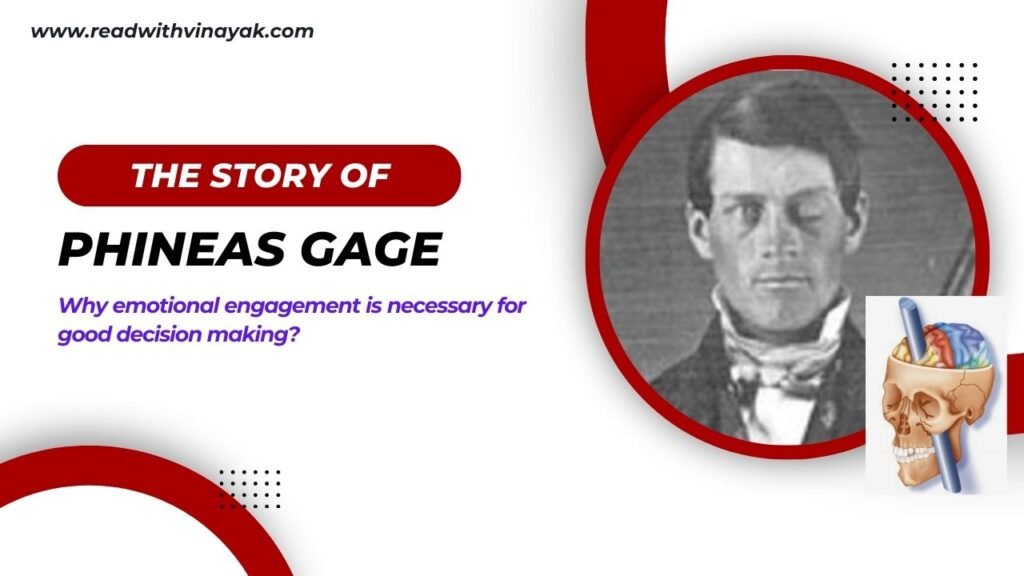 The Story of Phineas Gage: Why Emotional engagement is necessary for ...